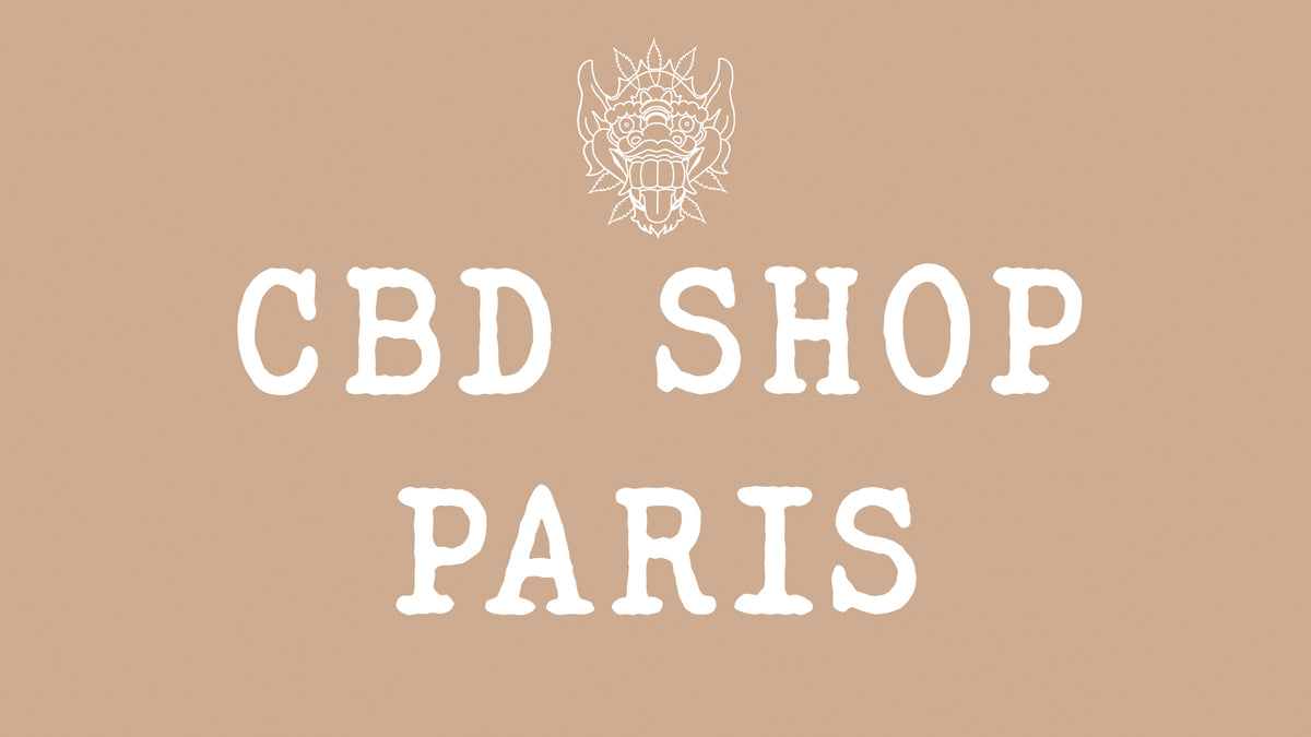 Votre magasin CBD Shop à Paris - 75005 – Barong CBD Shop